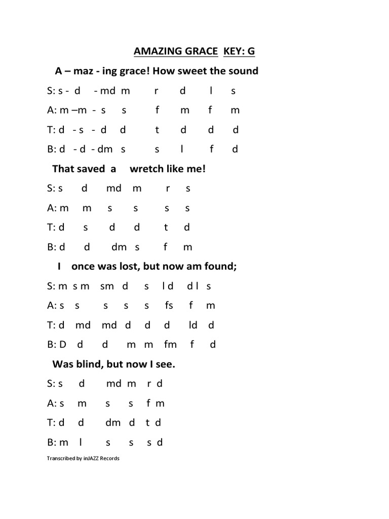 Amazing Grace Key: G A - Maz - Ing Grace! How Sweet The Sound | PDF