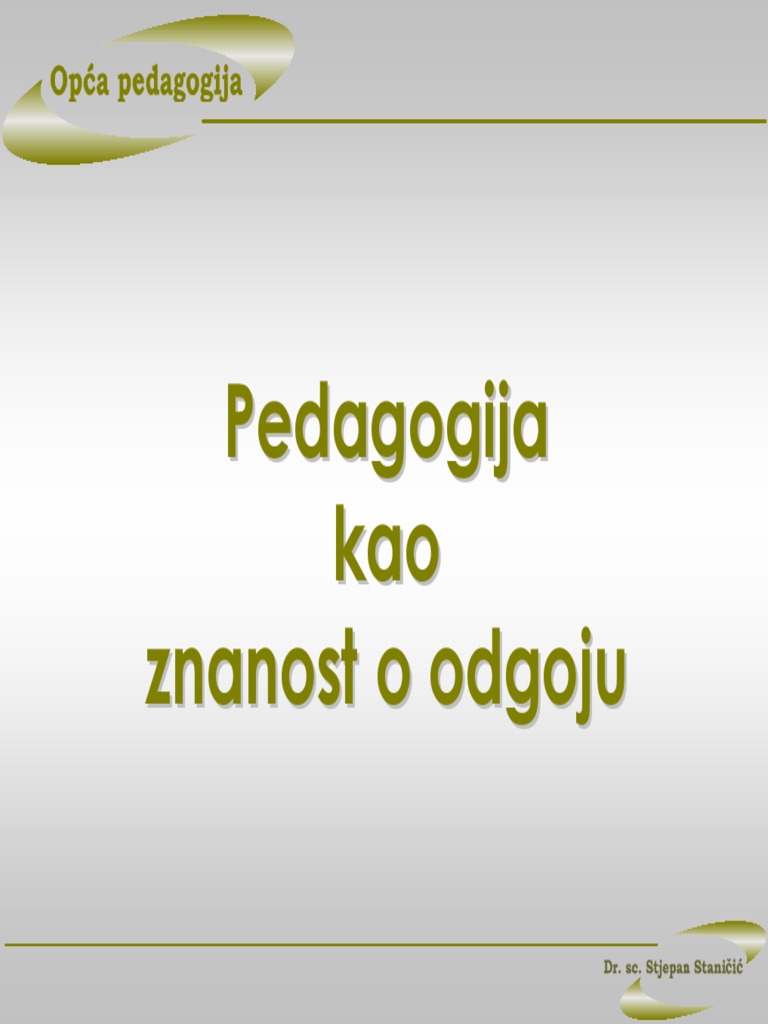 Opca Pedagogija - Znanost o Odgoju - PPT PDF | PDF