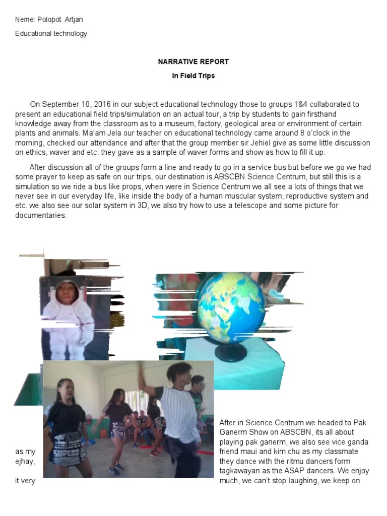 Narrative Report in Field Trips: Neme: Polopot Artjan Educational ...