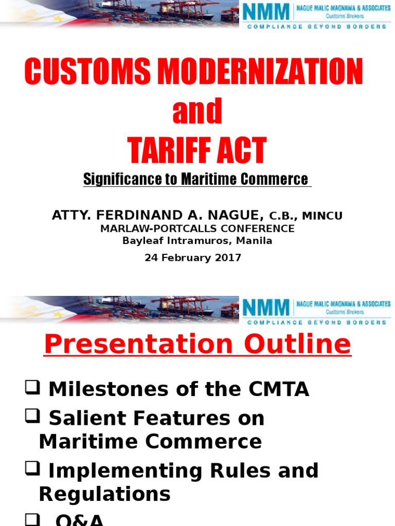 Customs Modernization and Tariff Act - Presentation by Atty Randy Nague ...