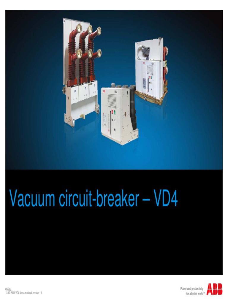 © Abb 13.10.2011 VD4 Vacuum circuit-breaker | 1