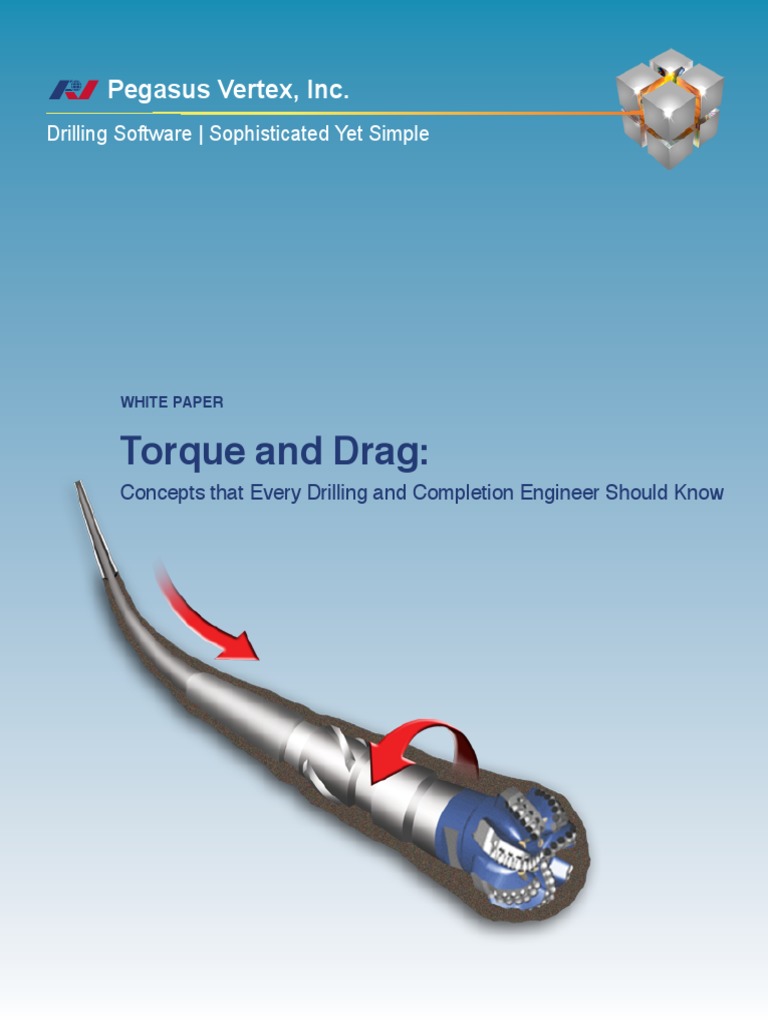 Torque and Drag Concepts That Every Drilling and Completion Engineer ...