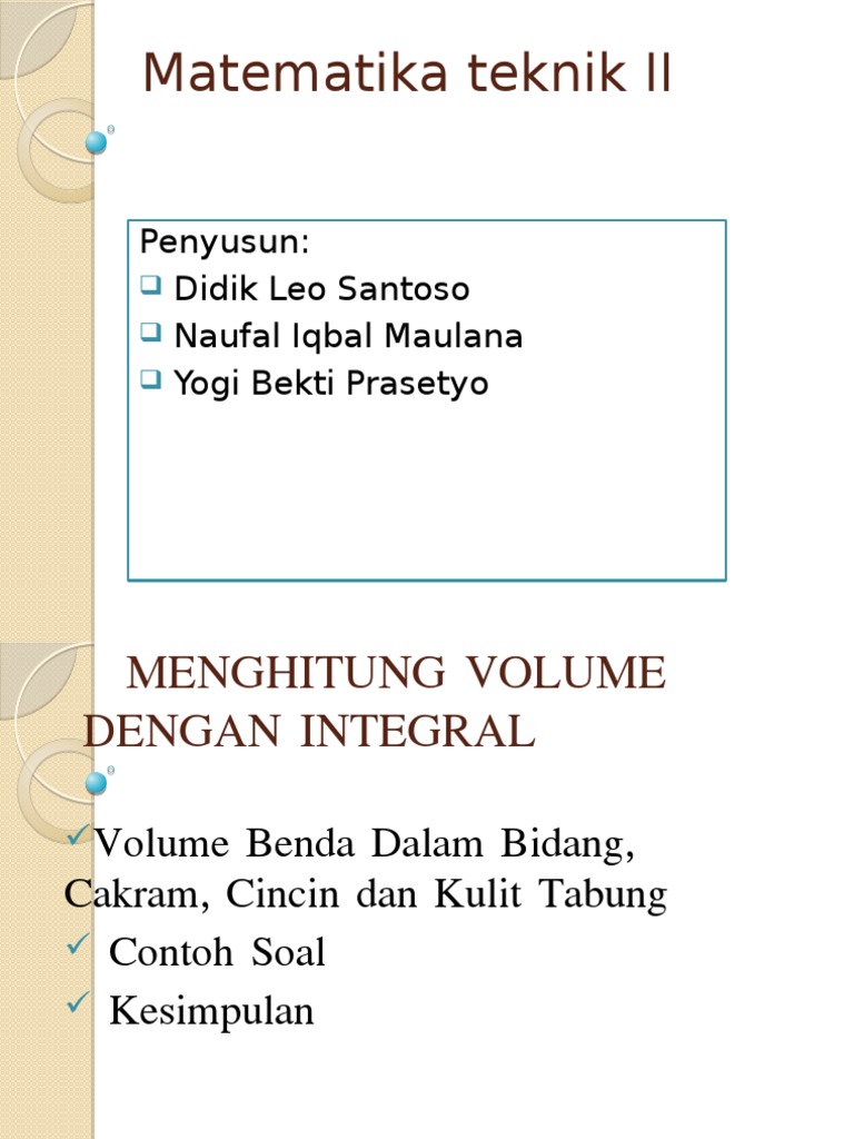 Presentasi - Menghitung Volume Dengan Integral | PDF | Metode & Bahan Ajar
