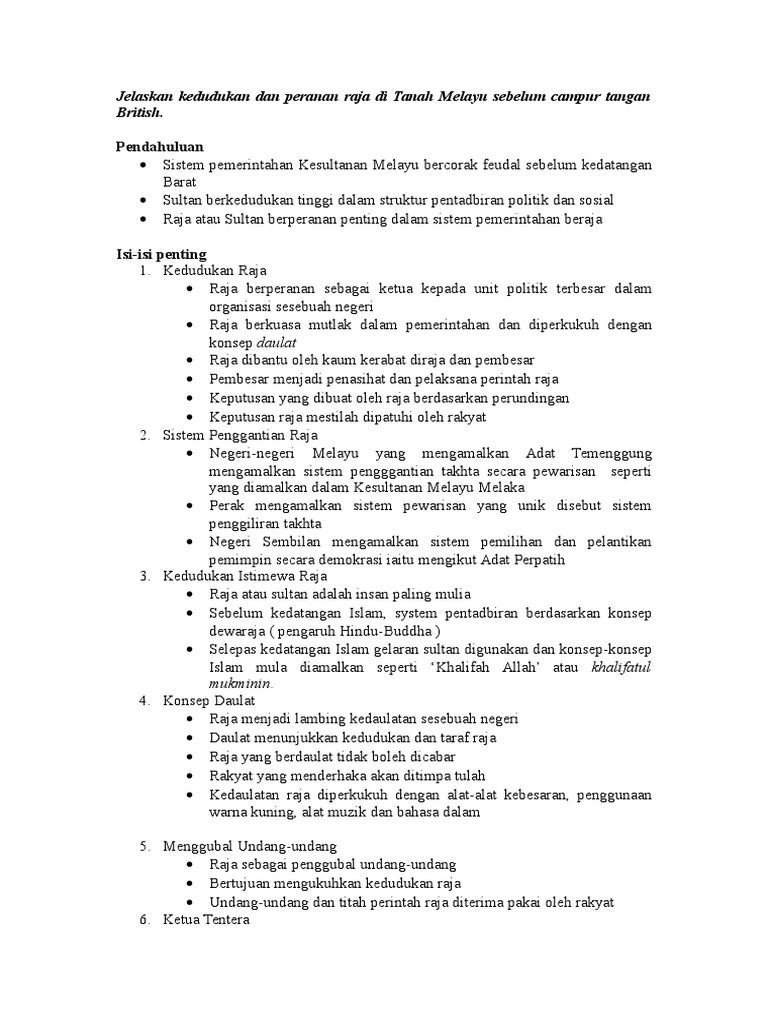 Jelaskan Kedudukan Dan Peranan Raja Di Tanah Melayu Sebelum Campur ...