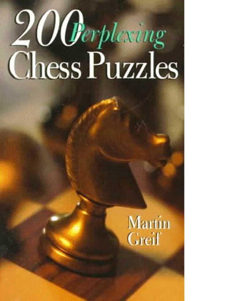 200 Perplexing Chess Puzzles PDF | PDF
