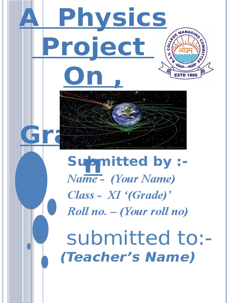 Physics Project CBSE-XI | PDF | Orbit | Gravity Physics Project CBSE-XI | PDF | Orbit | Gravity