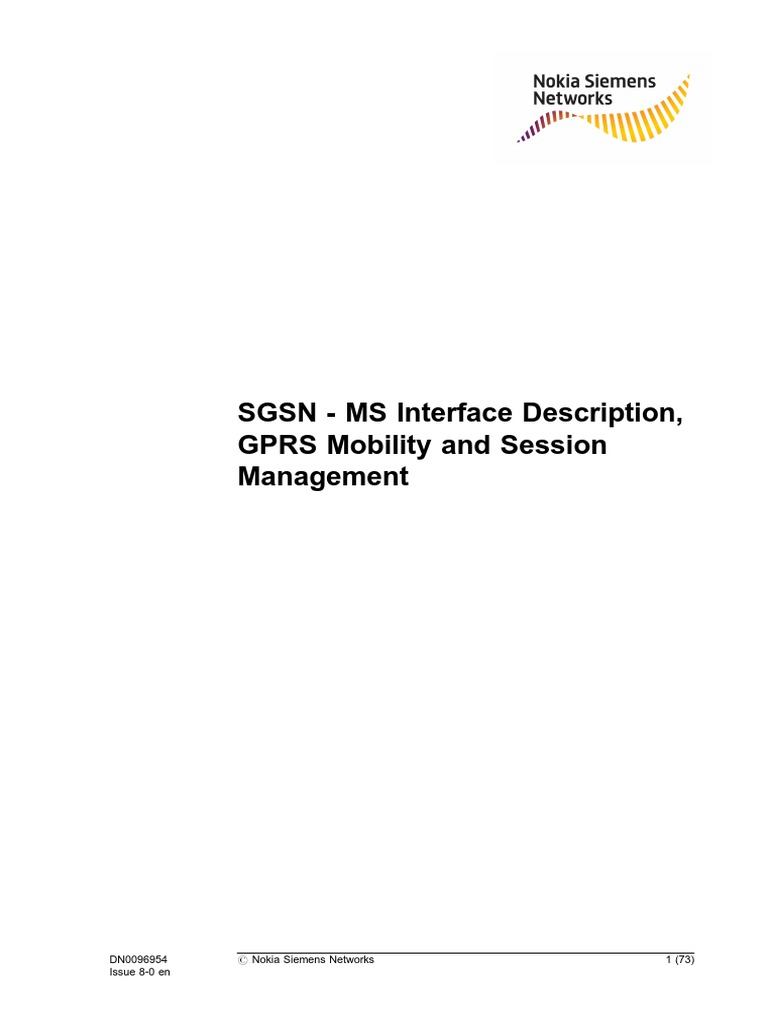 SGSN - MS Interface Description, GPRS Mobility and Session Management ...