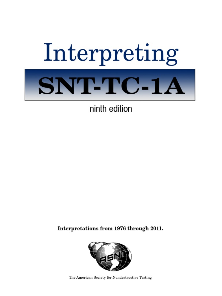Interpreting SNT TC 1A PDF | PDF | Nondestructive Testing | Certification