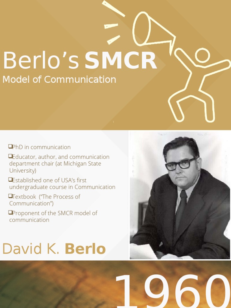 Berlo's SMCR Communication Model Explained | PDF | Emergence ...