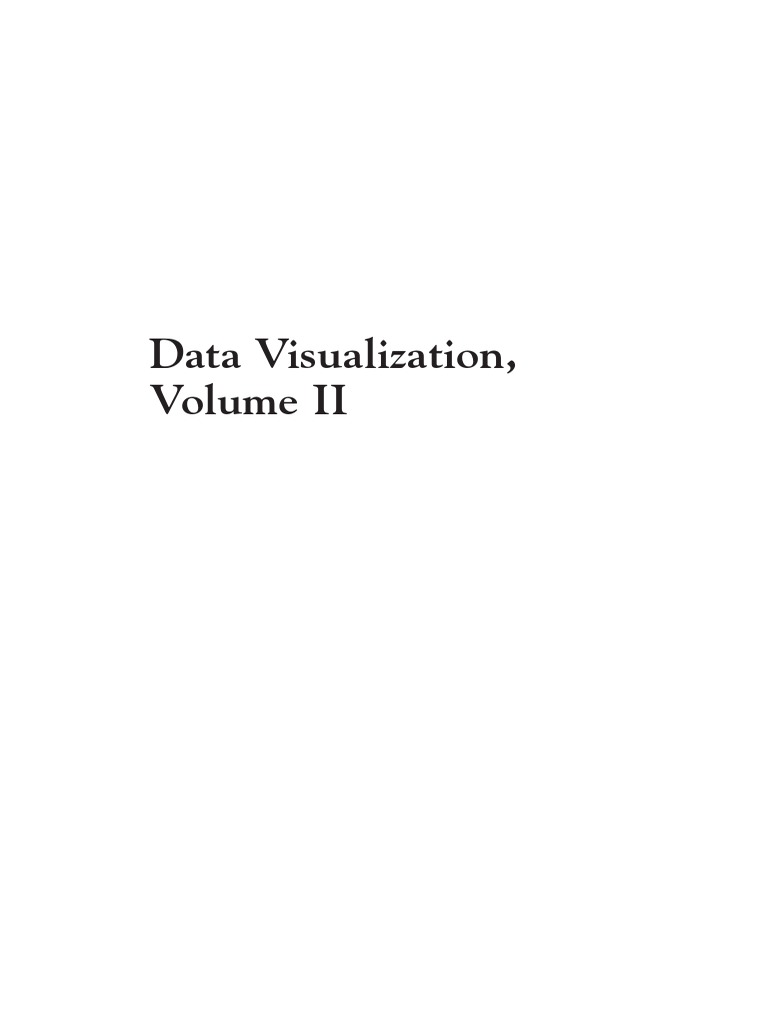 Data Visualization, Volume II | PDF | Infographics | Business Process
