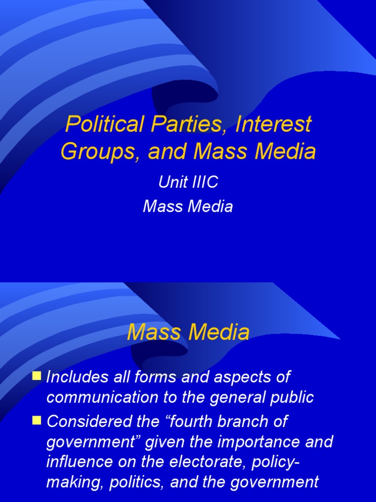 Political Parties, Interest Groups, and Mass Media | PDF | News | Mass ...