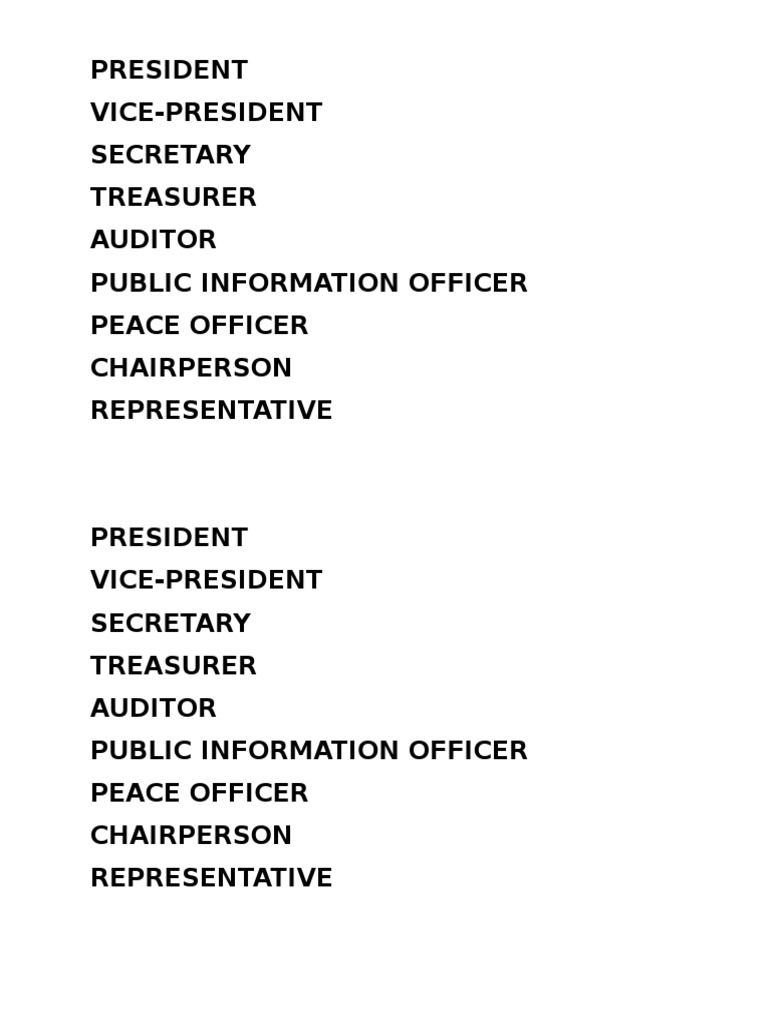 President Vice-President Secretary Treasurer Auditor Public Information ...