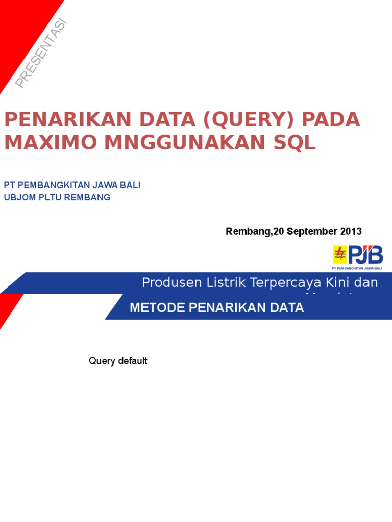 Penarikan Data (Query) Pada Maximo Mnggunakan SQL: EN TA SI | PDF