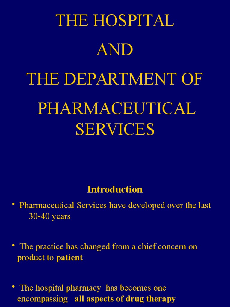 Hospital Pharmacy Management Overview | PDF | Pharmacy | Pharmaceutical ...