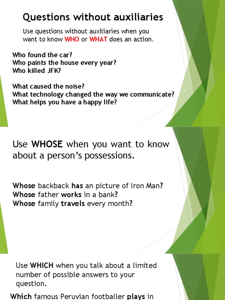 Questions Without Auxiliaries: Use Questions Without Auxiliaries When ...