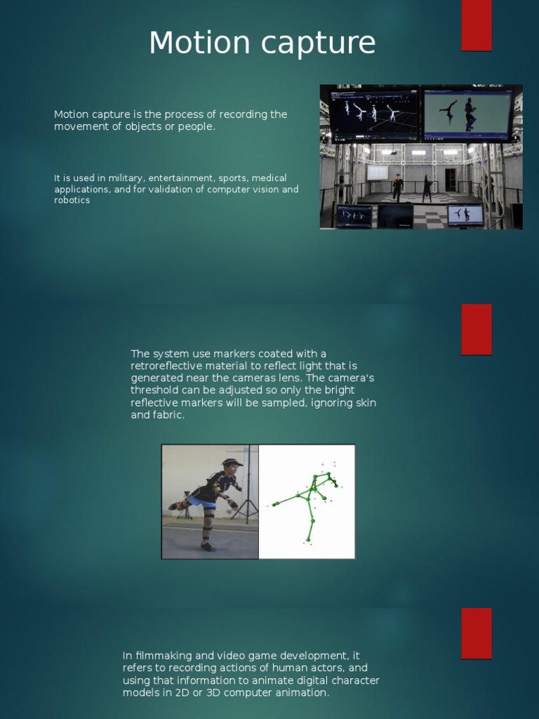 Motion Capture: Motion Capture Is The Process of Recording The Movement ...