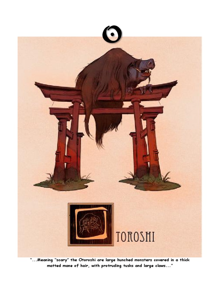 Meaning "Scary" The Otoroshi Are Large Hunched Monsters Covered in A ...