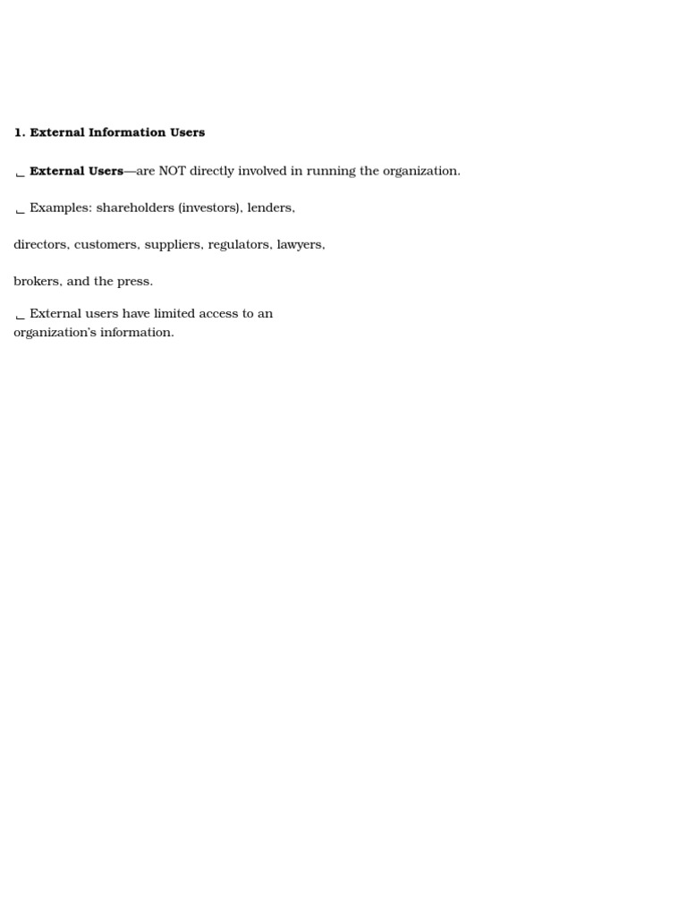 External Information Users External Users-Are NOT Directly Involved in ...