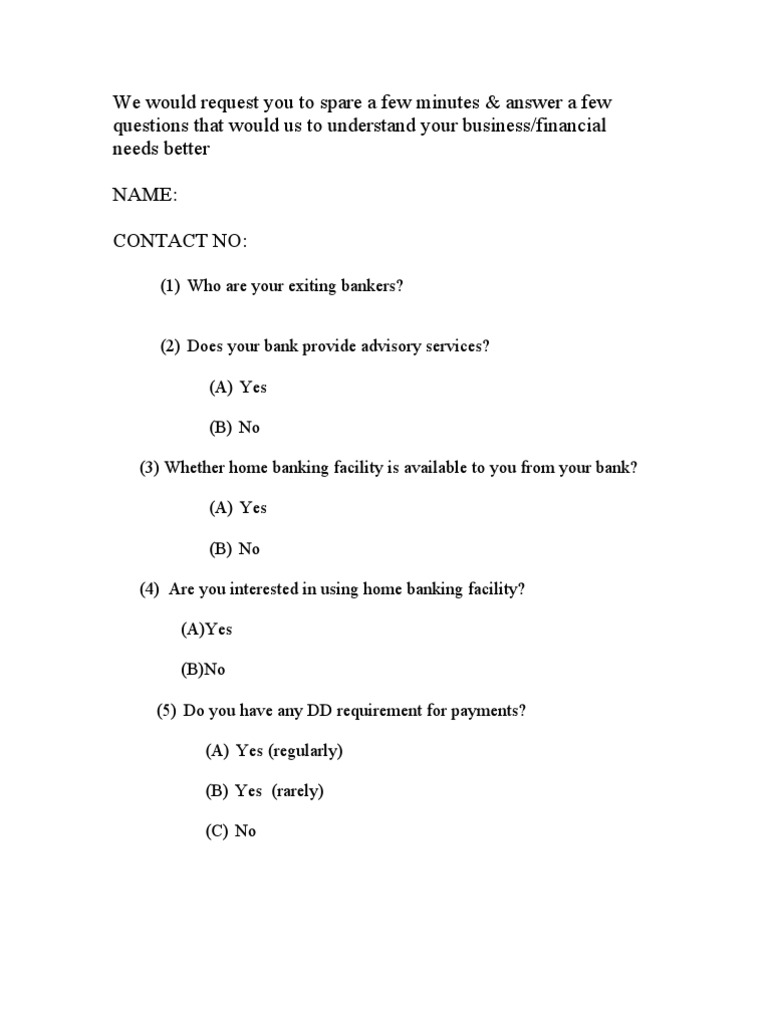 We Would Request You To Spare A Few Minutes & Answer A Few Questions ...