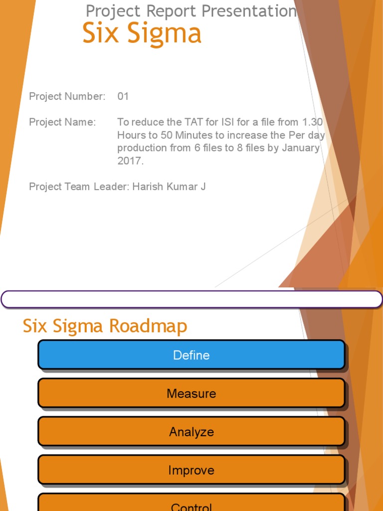 Six Sigma Report - Updated | PDF | Six Sigma | Production And Manufacturing