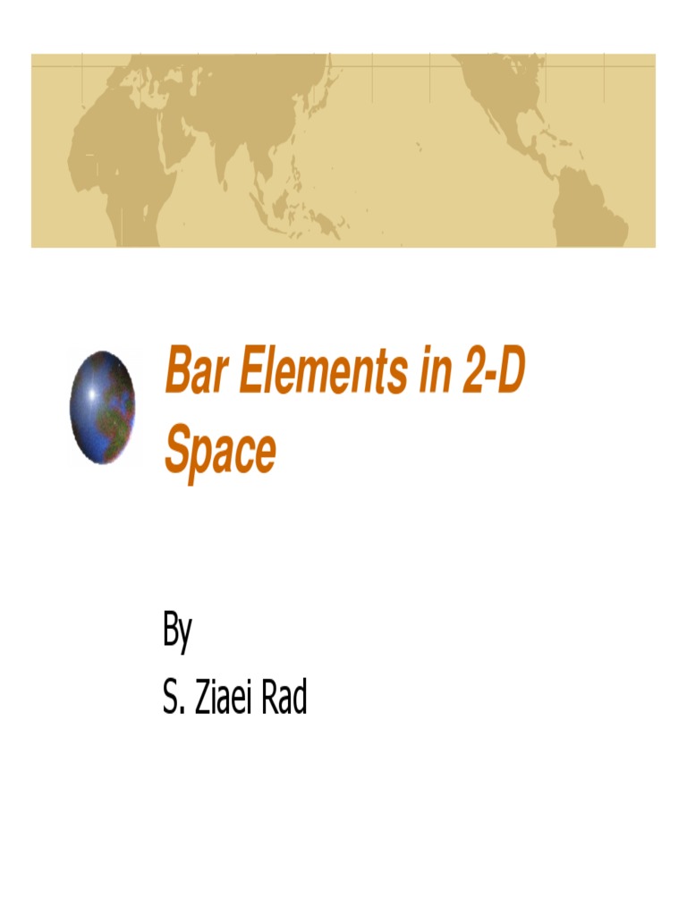 A Simple MATLAB Program for 2D Bar Element Analysis Using the Direct ...