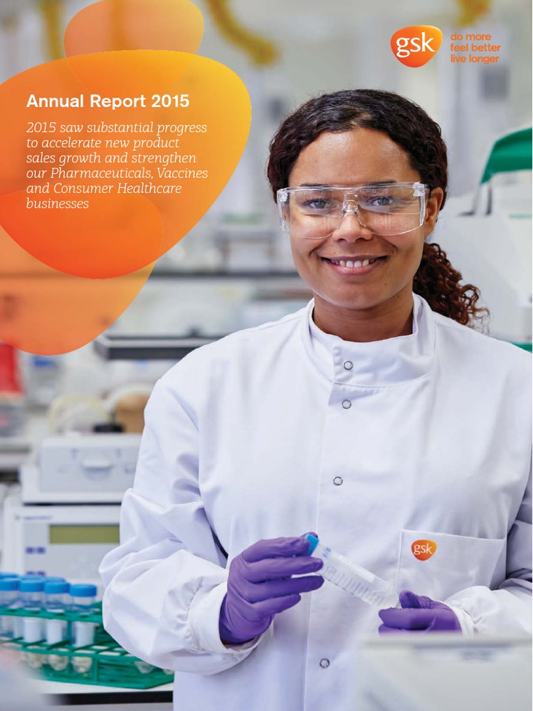 GSK Annual Report 2015 | PDF | Glaxo Smith Kline | Health Care