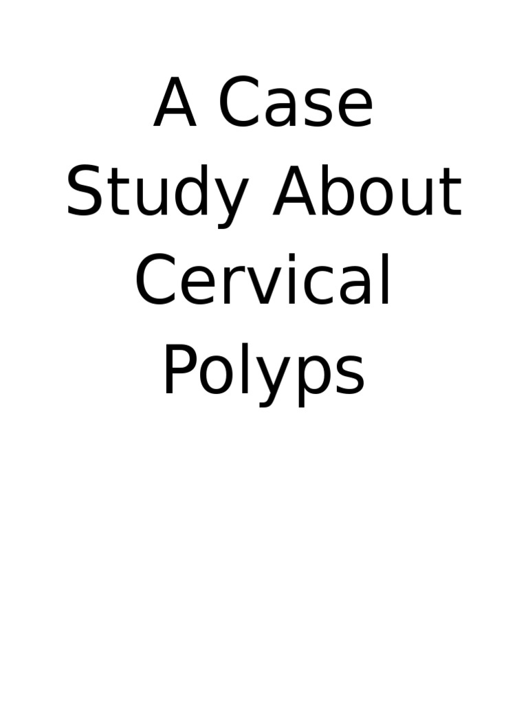 A Case Study About Cervical Polyps | PDF | Luteinizing Hormone | Labia