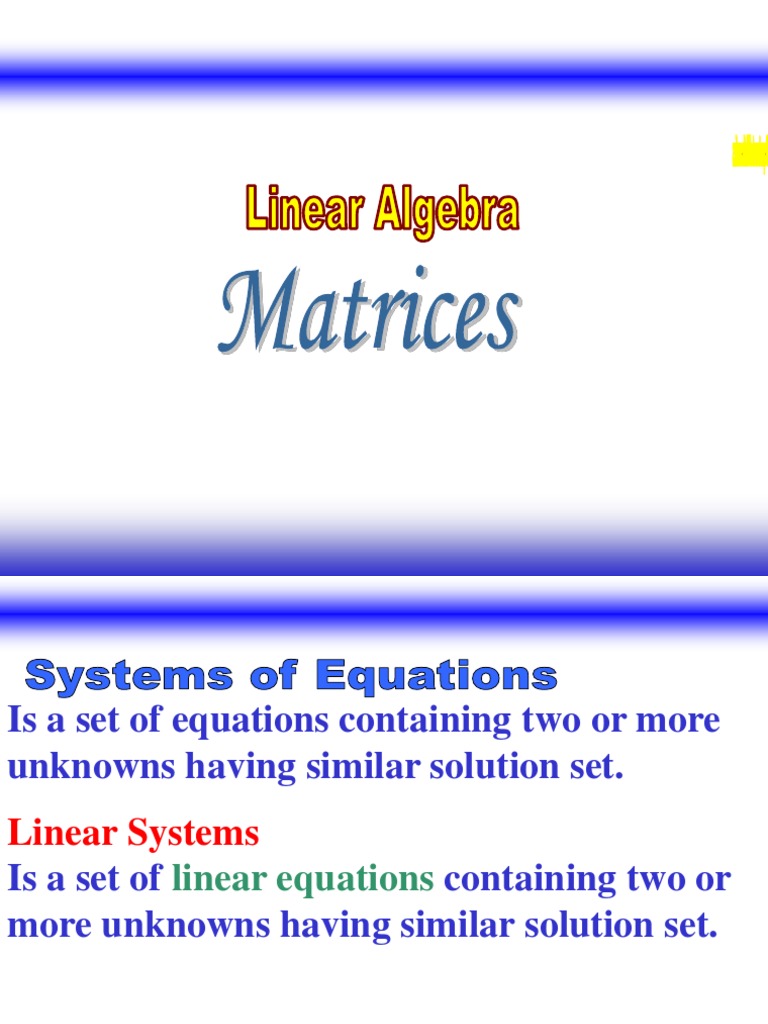 Lesson 1 - Matrices and Determinants | PDF | Matrix (Mathematics) | System Of Linear Equations
