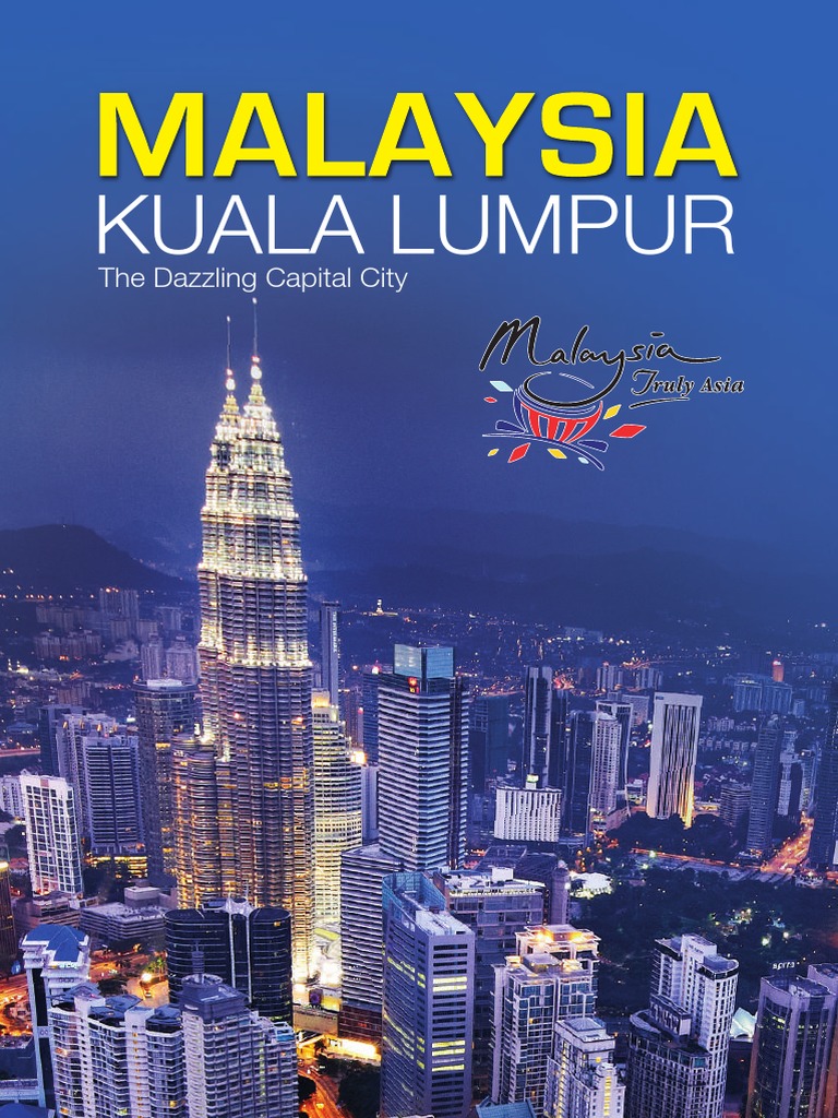 KL Malaysias Dazzling Capital City - English - June2016 | PDF | Library ...