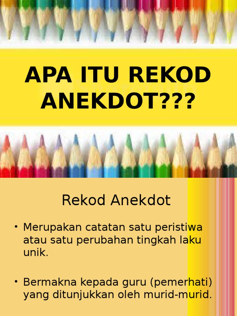 Apa Itu Rekod Anekdot | PDF | Pengembangan Diri