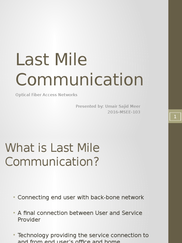 Last Mile | PDF | Last Mile | Fiber To The X
