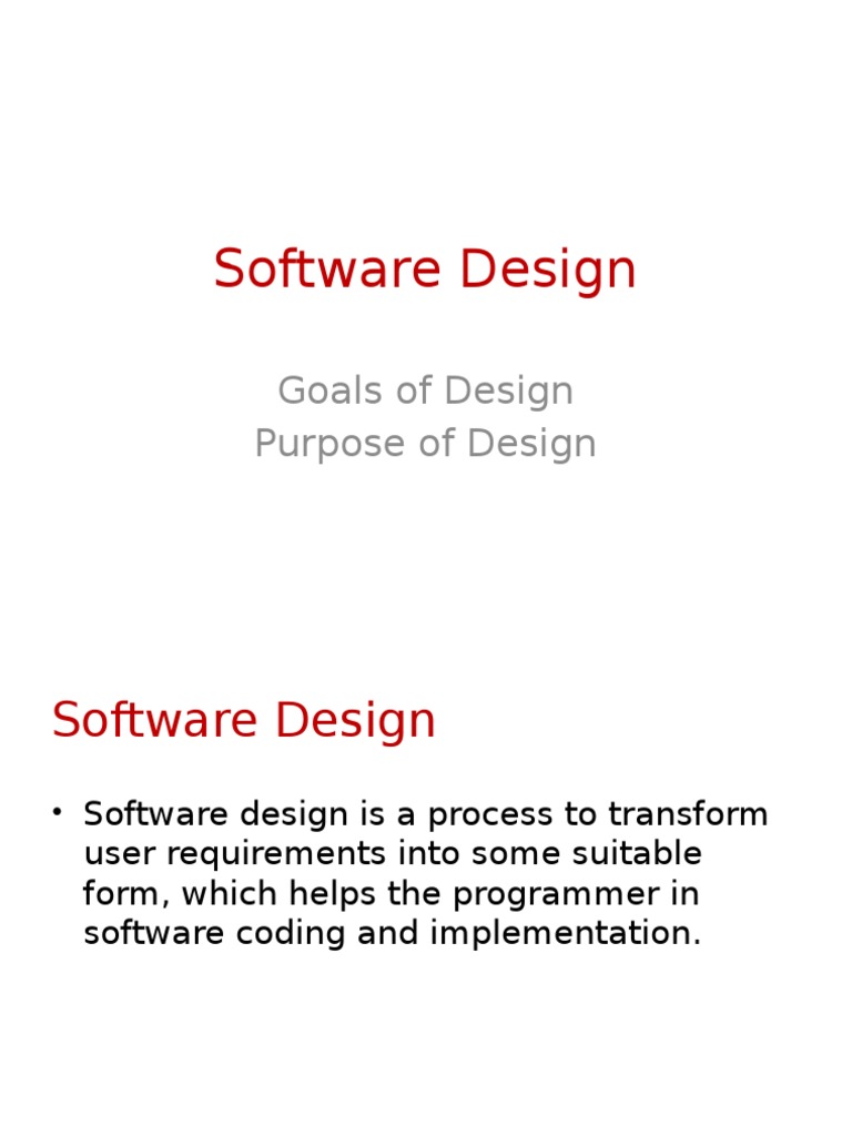 Software Design: Goals of Design Purpose of Design | Download Free PDF ...