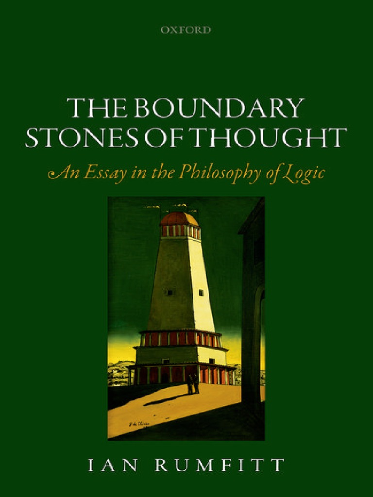 Ian Rumfitt (2015) - The Boundary Stones of Thought - An Essay in The ...