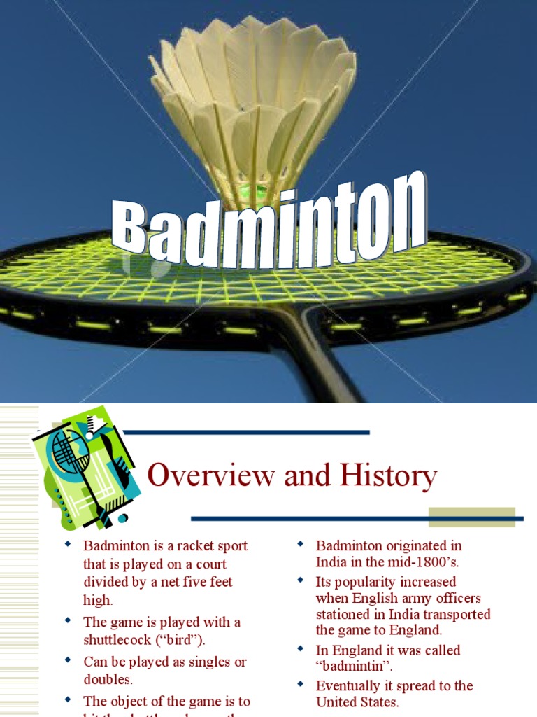 A Comprehensive Guide to the Game of Badminton: Exploring its History ...