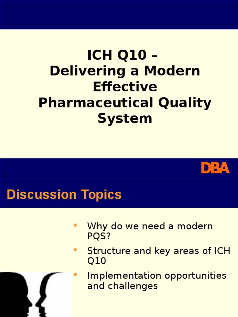 ICH Q10 - Delivering A Modern Effective Pharmaceutical Quality System ...