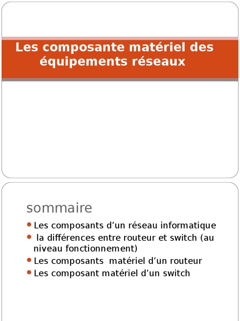 Chapitre 3 Les Composant Materiel Des Equipements Réseau | PDF | Commutateur réseau | Matériel ...