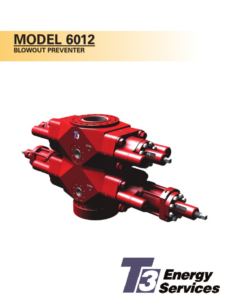 T3 BOP 6012 | Blowout (Well Drilling) | Mechanical Engineering