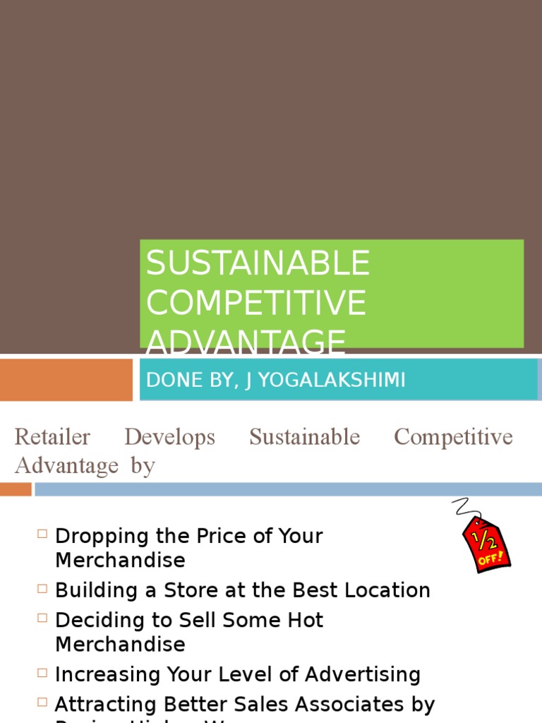 Sustainable Competitive Advantage: Done By, J Yogalakshimi | Retail ...