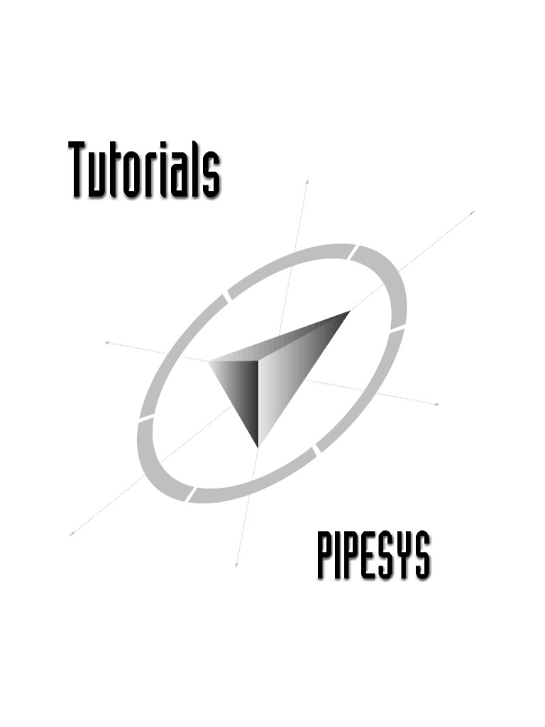 PipeSys Tutorial | PDF | Pipeline Transport | Pipe (Fluid Conveyance)