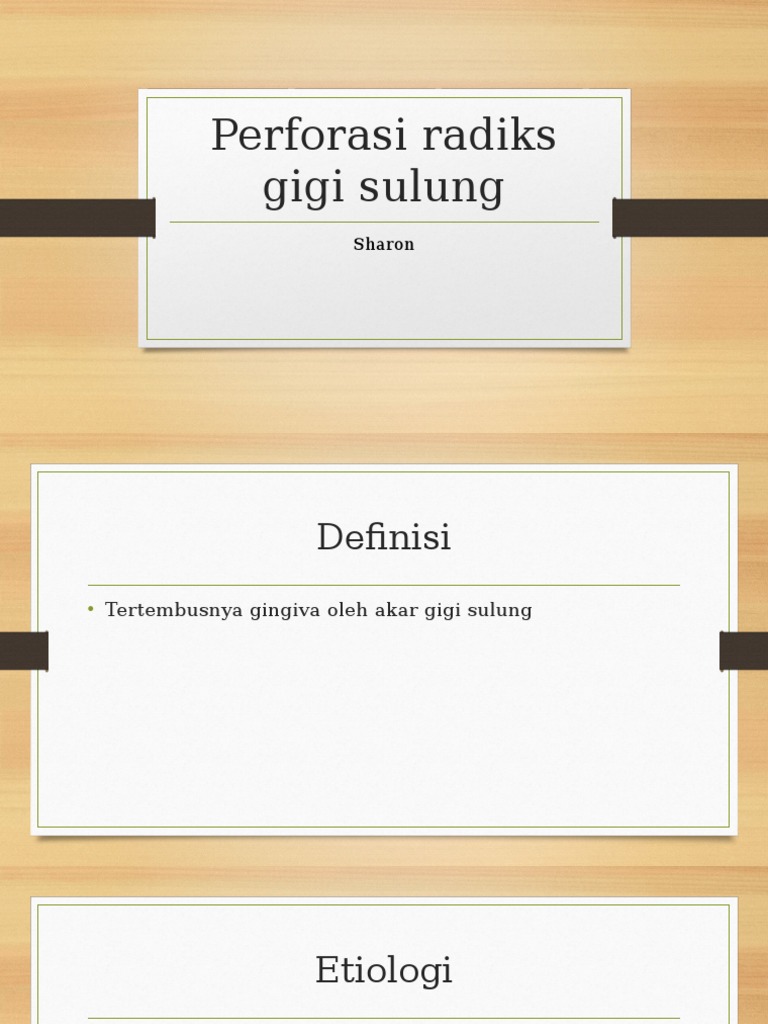 Perforasi Radiks Gigi Sulung dan Penanganannya | PDF
