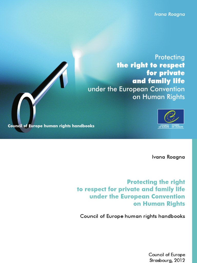 Protecting The Right To Respect For Private and Family Life Under The ...