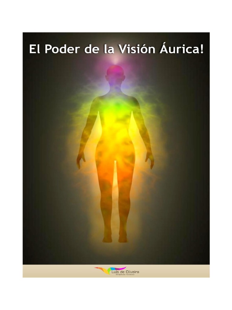 El Poder de La Vision Aurica | PDF | Arco iris | Amor