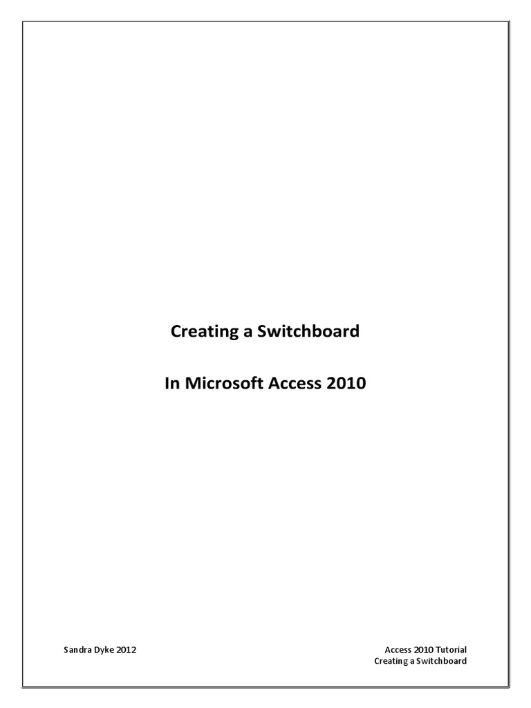 Creating A Switchboard Access 2010 PDF | PDF