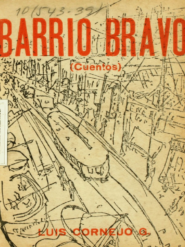 Barrio Bravo - Luis Cornejo PDF | PDF | Naturaleza Barrio Bravo - Luis Cornejo PDF | PDF | Naturaleza