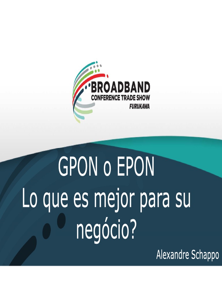 Comparativa entre GPON y EPON | PDF | Protocolos de capa de red | Redes ...