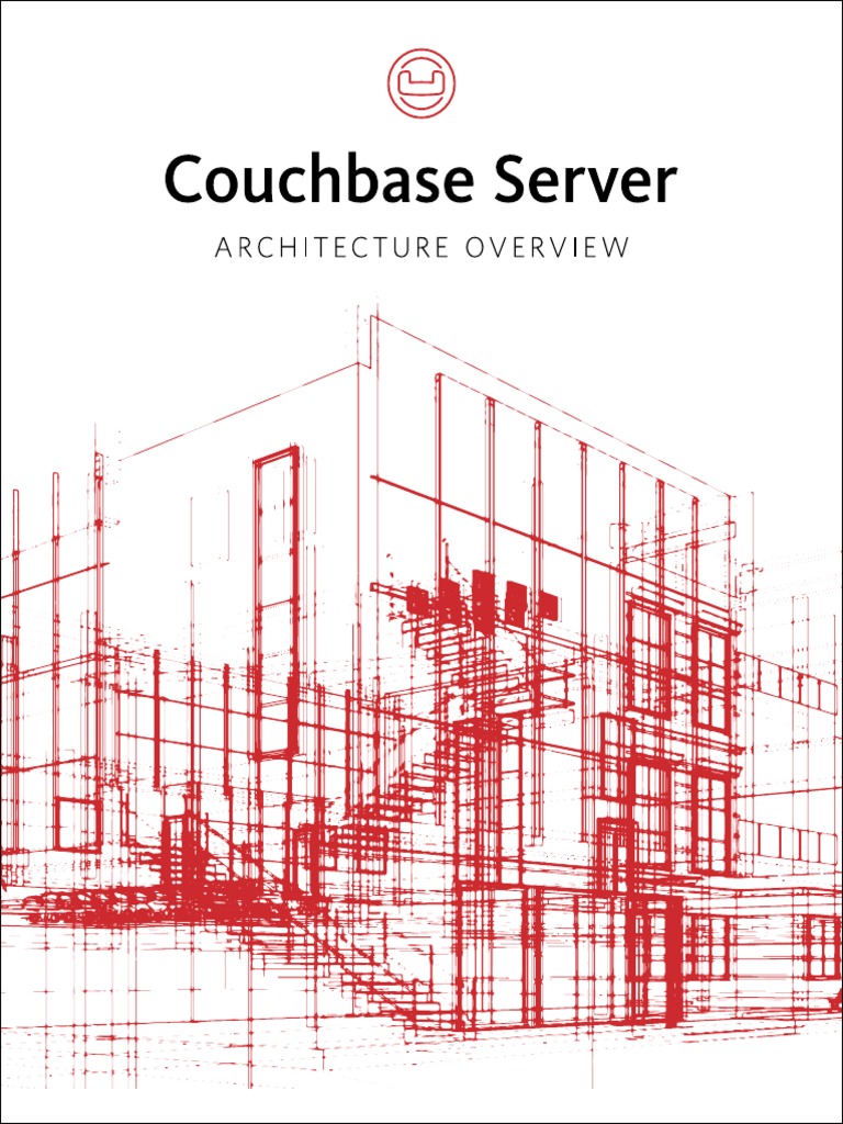 Couchbase Server Architecture Overview | PDF | Database Index ...