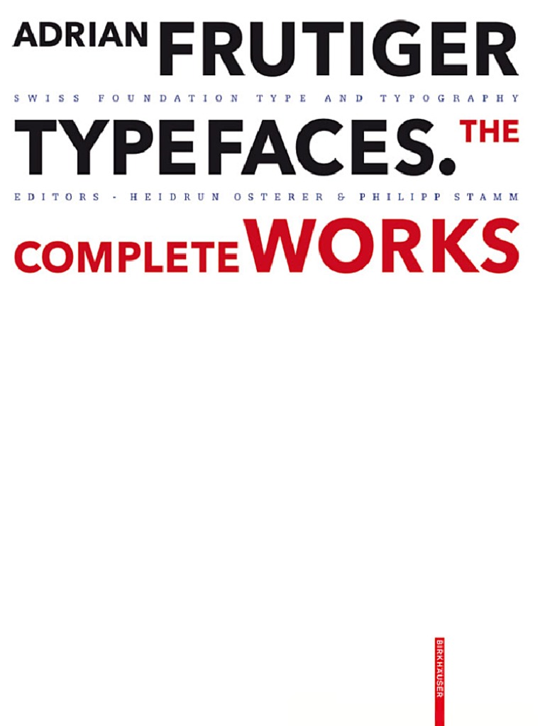 Adrian Frutiger Typefaces The Complete Works | PDF | Typefaces | Sans Serif
