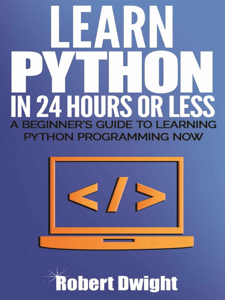 Python Learn Python in 24 Hours Robert Dwigh | PDF | Python ...