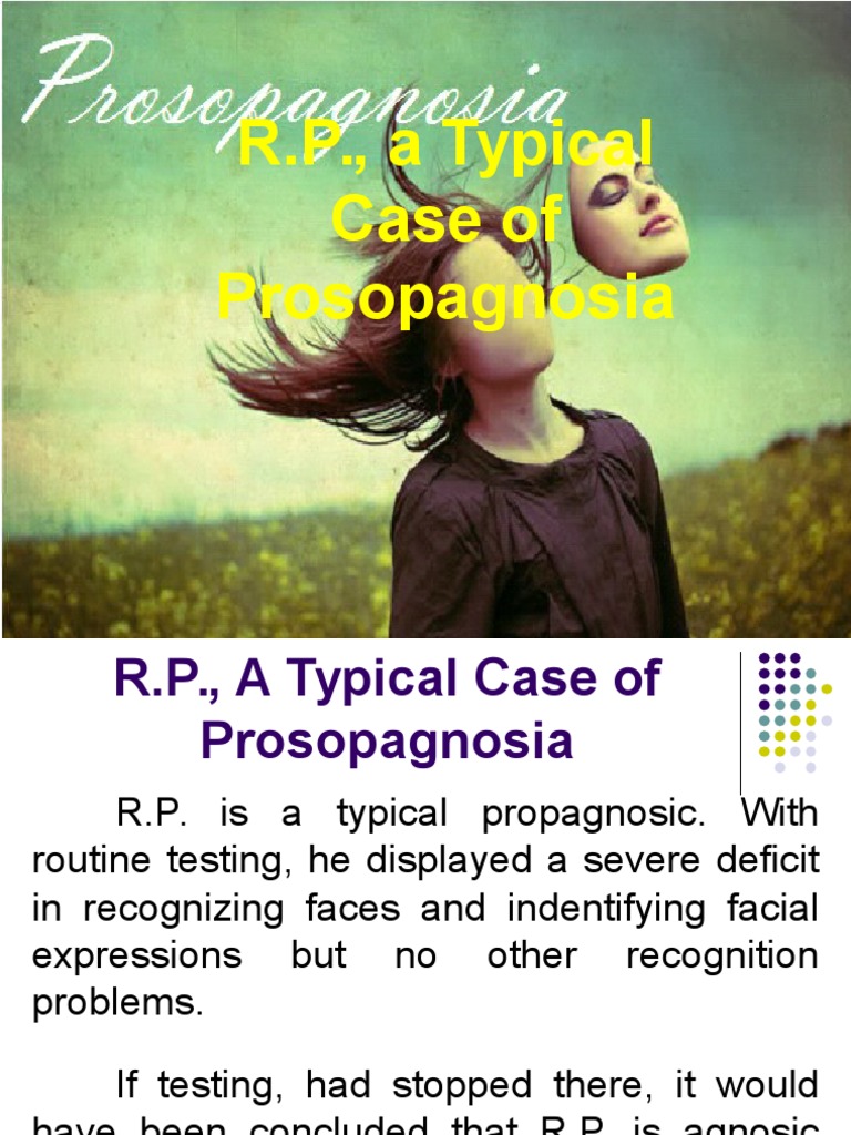 R.P. A Typical Case of Prosopagnosia | PDF | Animal Anatomy | Nervous ...