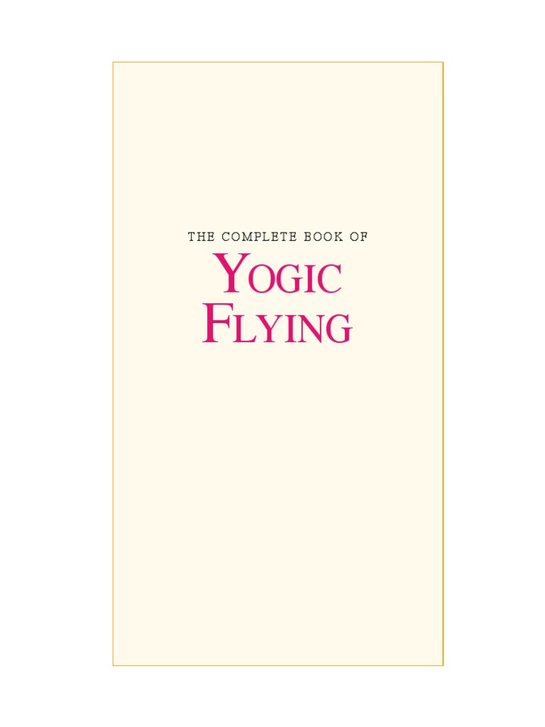 Yogic Flying Book | PDF | Science | Philosophical Science